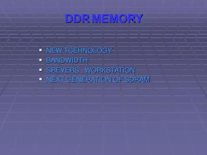 PPT - DDR MEMORY PowerPoint Presentation, free download - ID:6675844