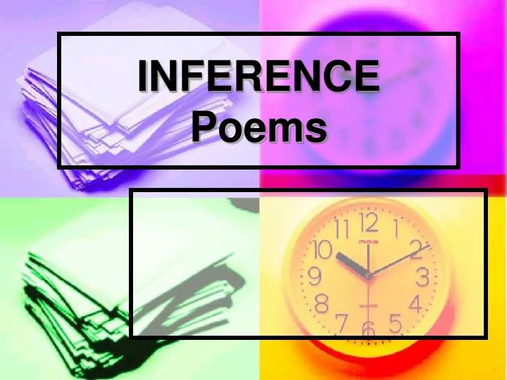 PPT - INFERENCE Poems PowerPoint Presentation, free download - ID:6675953