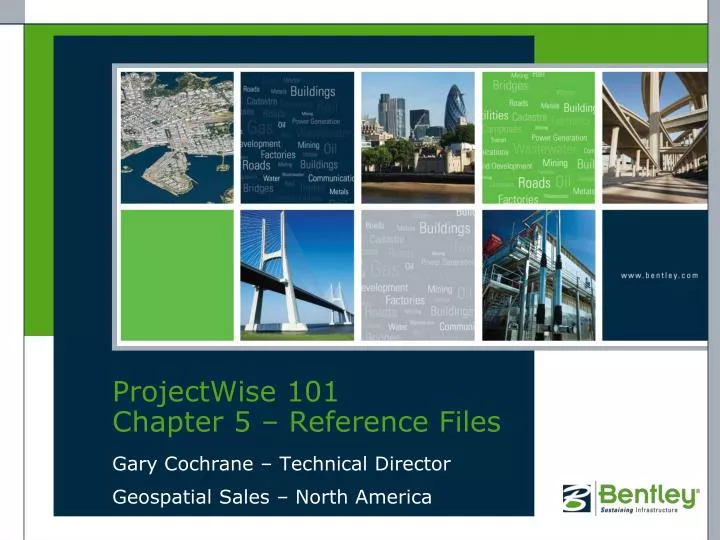 PPT - ProjectWise 101 Chapter 5 – Reference Files PowerPoint ...