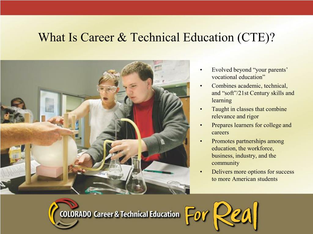 PPT - For Learning, For Earning, For Life Colorado Career & Technical ...