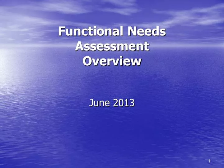 PPT - Functional Needs Assessment Overview PowerPoint Presentation ...