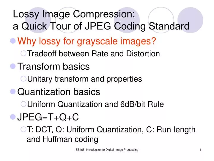 PPT - Lossy Image Compression: a Quick Tour of JPEG Coding Standard ...