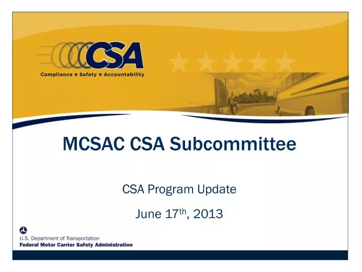 PPT - CSA Program Update June 17 th , 2013 PowerPoint Presentation ...