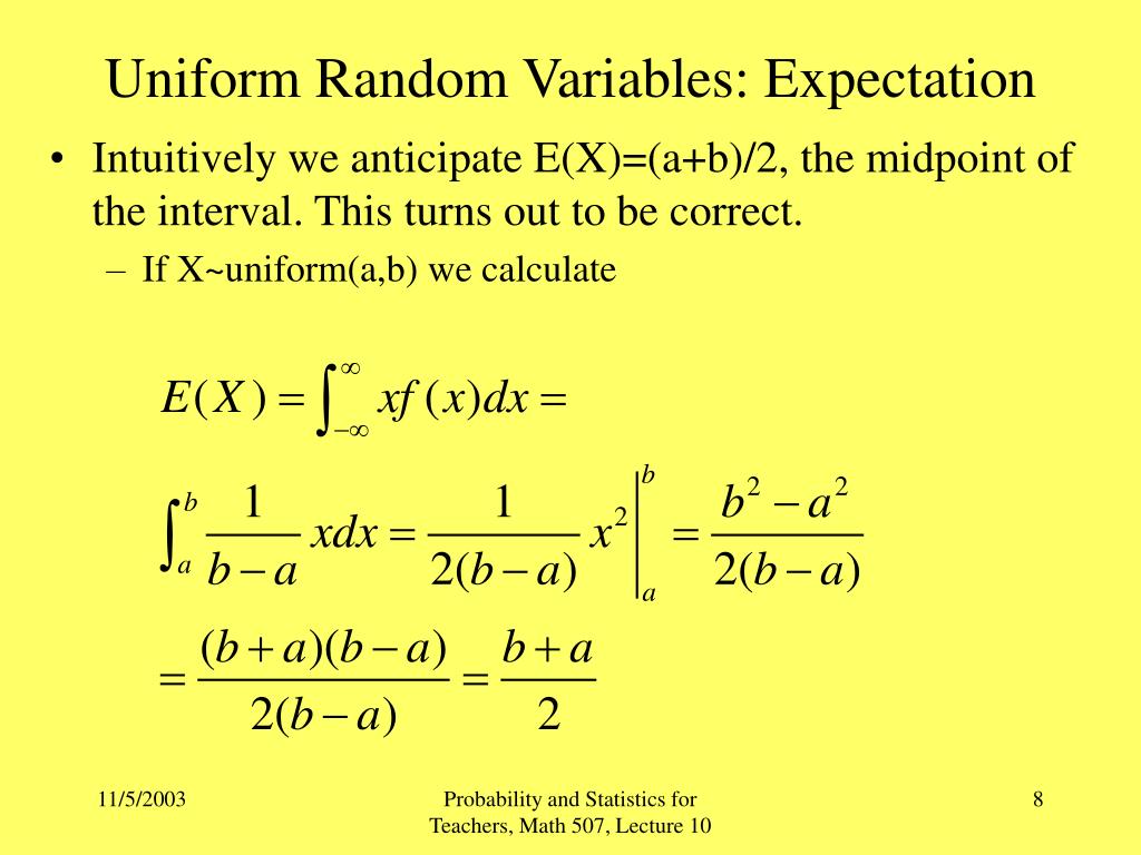 Ppt Uniform And Exponential Random Variables Powerpoint Presentation
