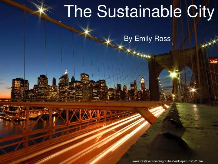 PPT - Sustainable Cities PowerPoint Presentation, free download - ID ...