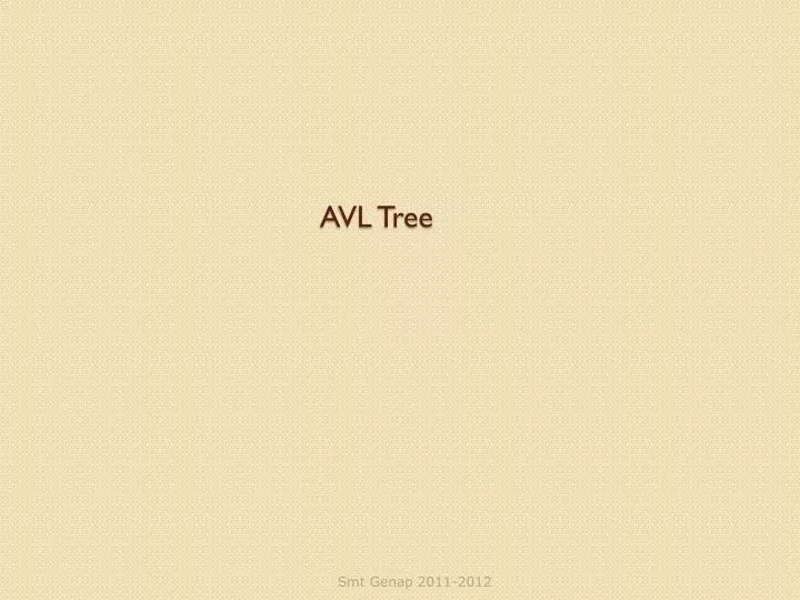 PPT - AVL Tree PowerPoint Presentation, free download - ID:6678166