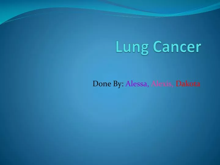 PPT - Lung Cancer PowerPoint Presentation, free download - ID:6678614