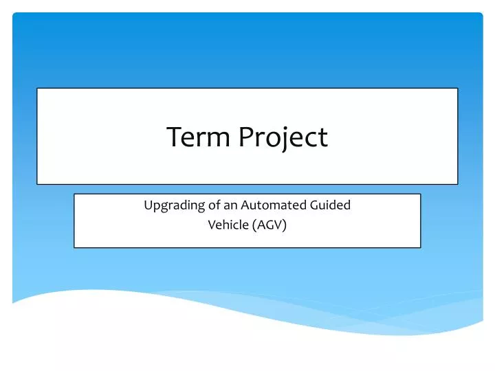 PPT - Term Project PowerPoint Presentation, free download - ID:6678716