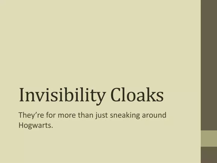 PPT - Invisibility Cloaks PowerPoint Presentation, free download - ID:6679020