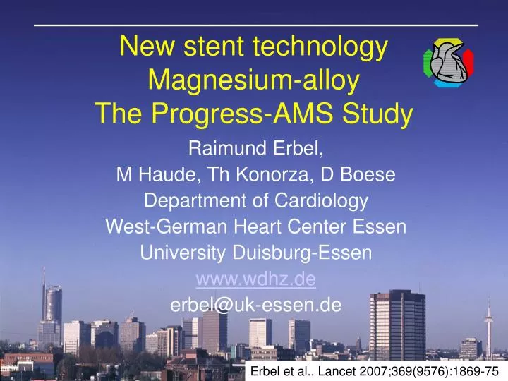 PPT - New stent technology Magnesium-alloy The Progress-AMS Study ...