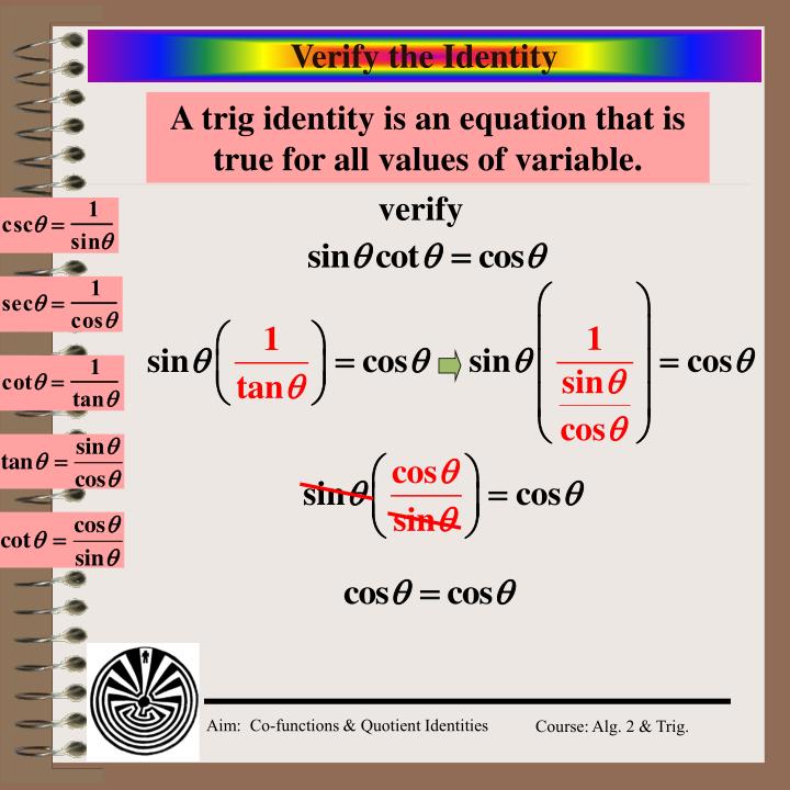 PPT - Aim: What are the Co-functions and Quotient Identities in ...