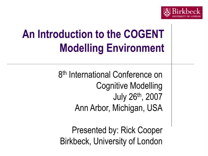 PPT - An Introduction to the COGENT Modelling Environment PowerPoint ...