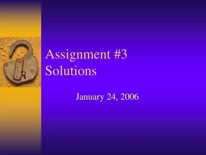 Ppt Assignment 3 Solutions Powerpoint Presentation Free Download 0546