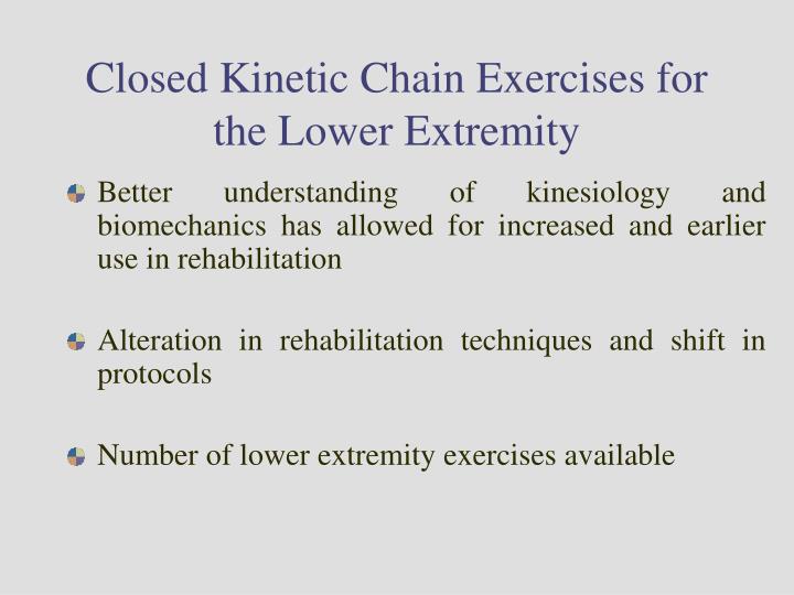 PPT - Kinetic Chain Exercises Open vs . Closed Kinetic Chain PowerPoint ...