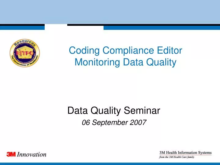 PPT - Coding Compliance Editor Monitoring Data Quality PowerPoint ...