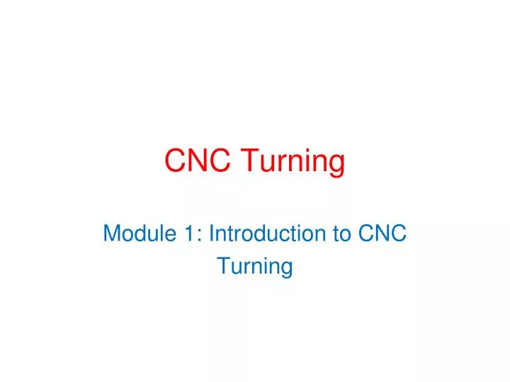PPT - CNC Turning PowerPoint Presentation, free download - ID:6681898