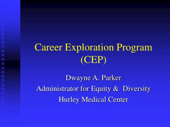 PPT - Career Exploration Program (CEP) PowerPoint Presentation, free ...