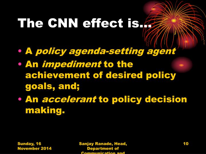 PPT - CLARIFYING THE CNN EFFECT – Media effects and military ...