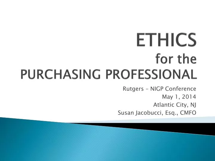 PPT - ETHICS for the PURCHASING PROFESSIONAL PowerPoint Presentation ...