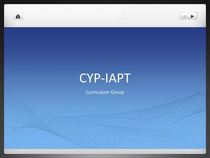 PPT - CYP-IAPT PowerPoint Presentation, free download - ID:6682710