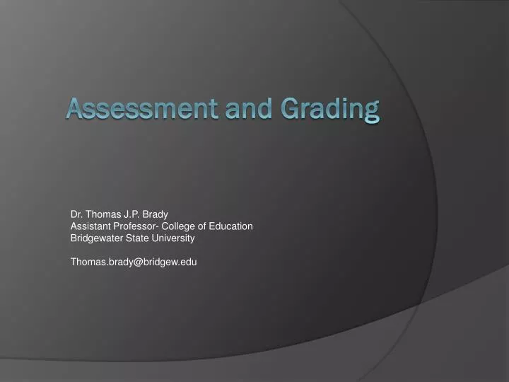 PPT - Assessment and Grading PowerPoint Presentation, free download ...