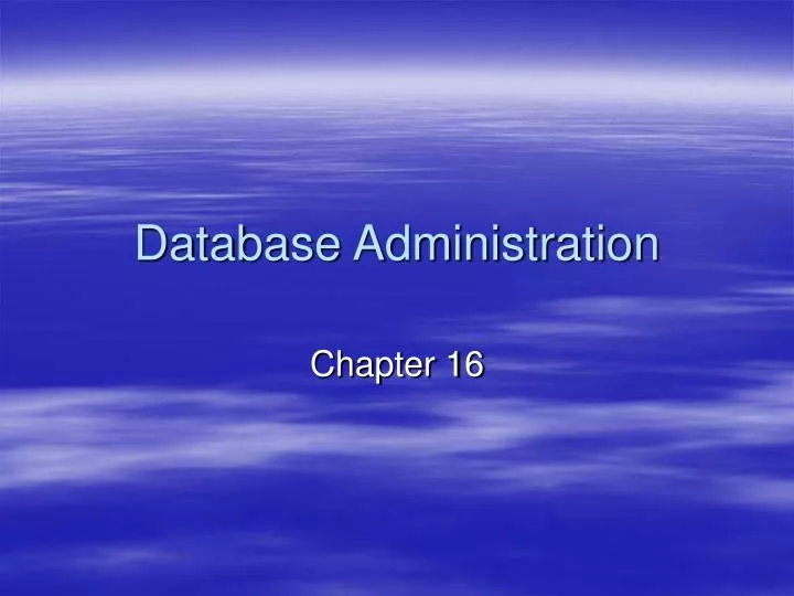 PPT - Database Administration PowerPoint Presentation, free download ...