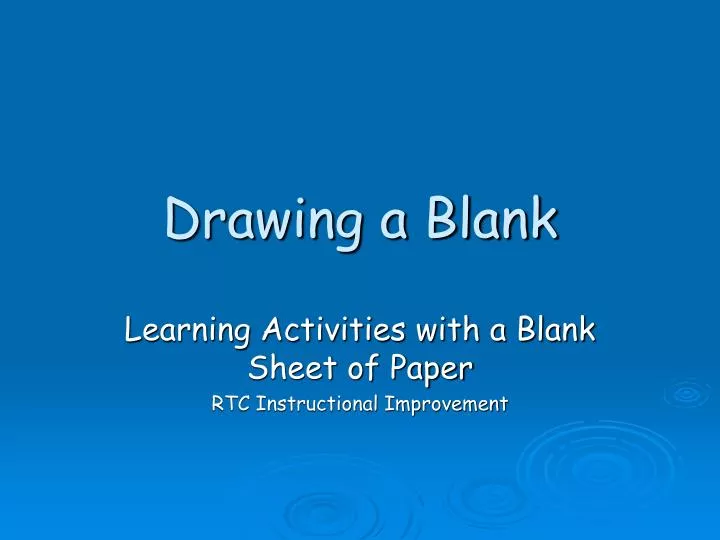 PPT - Drawing a Blank PowerPoint Presentation, free download - ID:6683248