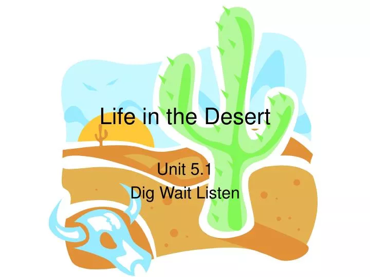 PPT - Life in the Desert PowerPoint Presentation, free download - ID ...
