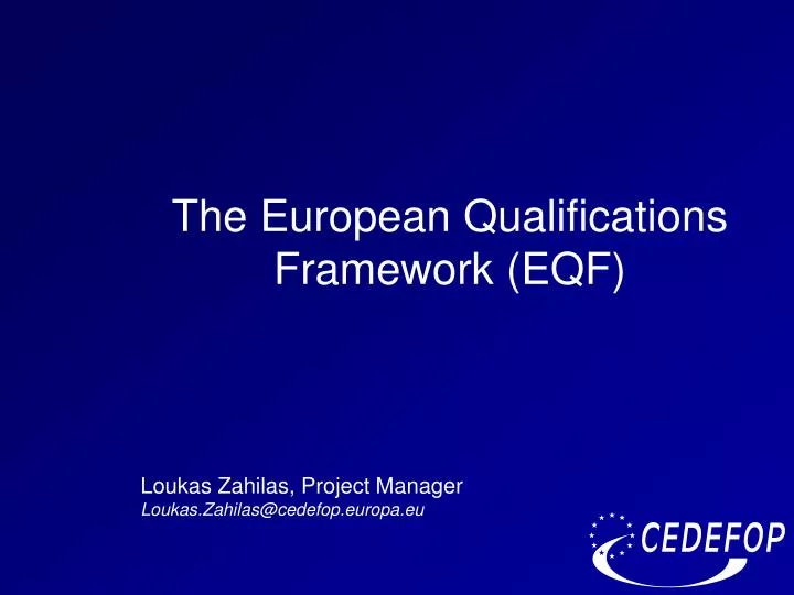 PPT - The European Qualifications Framework (EQF) PowerPoint Presentation - ID:6683890