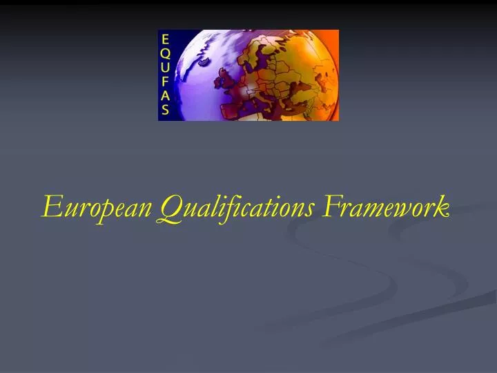 PPT - European Qualifications Framework PowerPoint Presentation, free ...