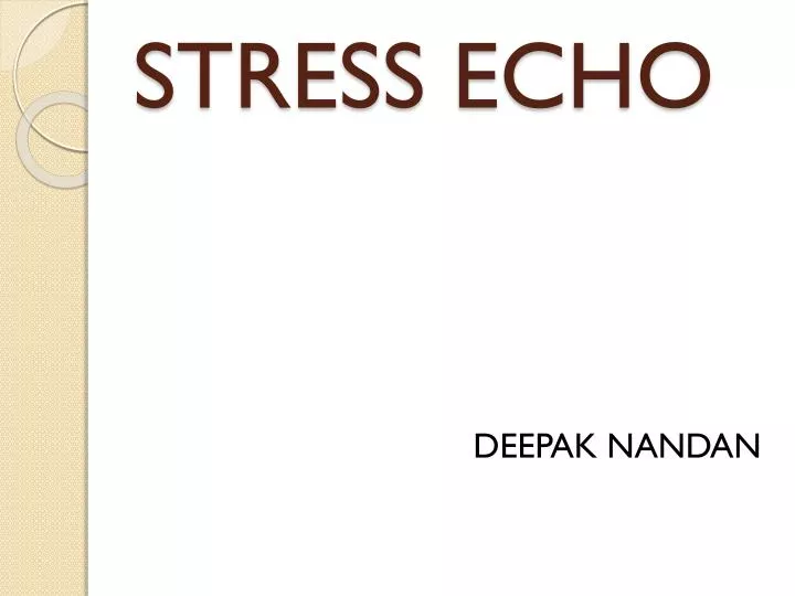 PPT - STRESS ECHO PowerPoint Presentation, free download - ID:6684109