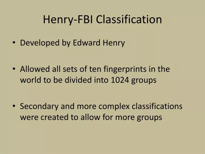 PPT - Henry-FBI Classification PowerPoint Presentation, free download ...