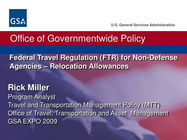 PPT - Federal Travel Regulation (FTR) for Non-Defense Agencies ...