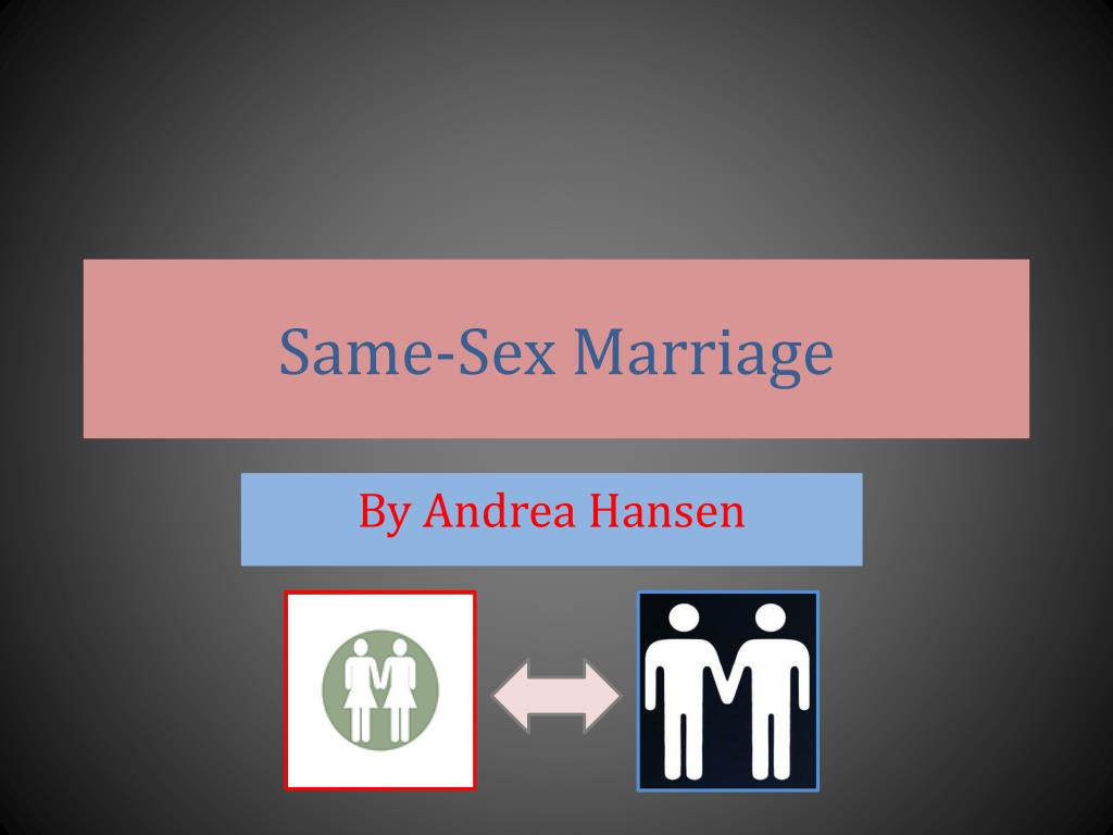 Ppt Same Sex Marriage Powerpoint Presentation Free Download Id 6685173