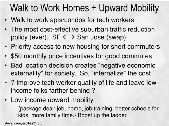 PPT - Walk to Work Homes + Upward Mobility PowerPoint Presentation ...