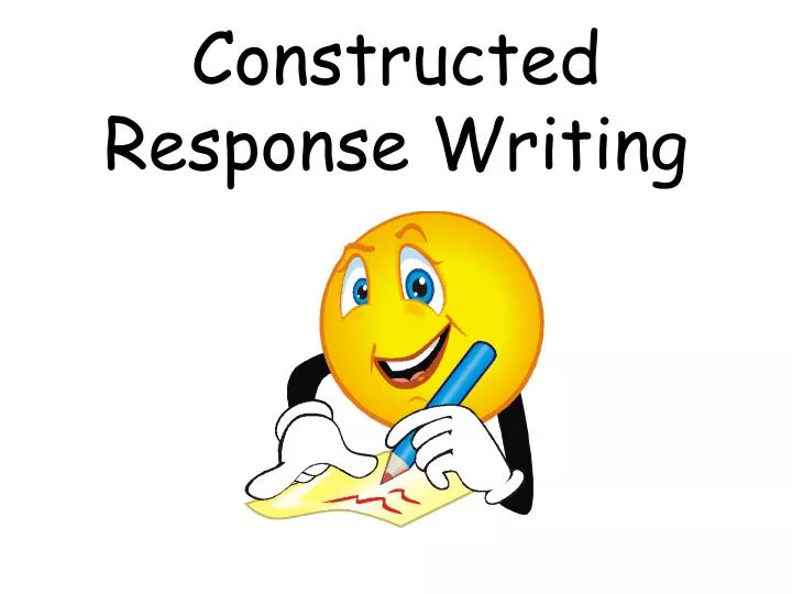 PPT - Constructed Response Writing PowerPoint Presentation, free ...