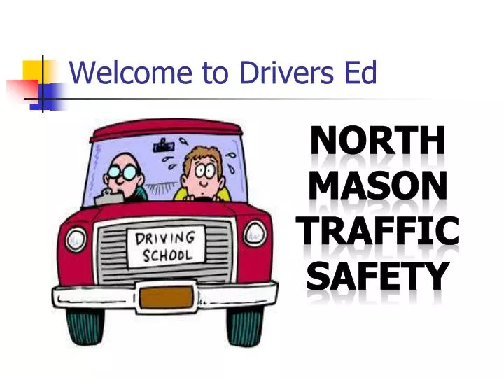 PPT - Welcome to Drivers Ed PowerPoint Presentation, free download - ID ...