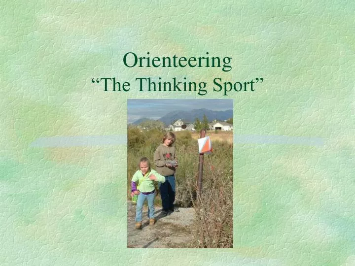 PPT - Orienteering “The Thinking Sport” PowerPoint Presentation, free ...