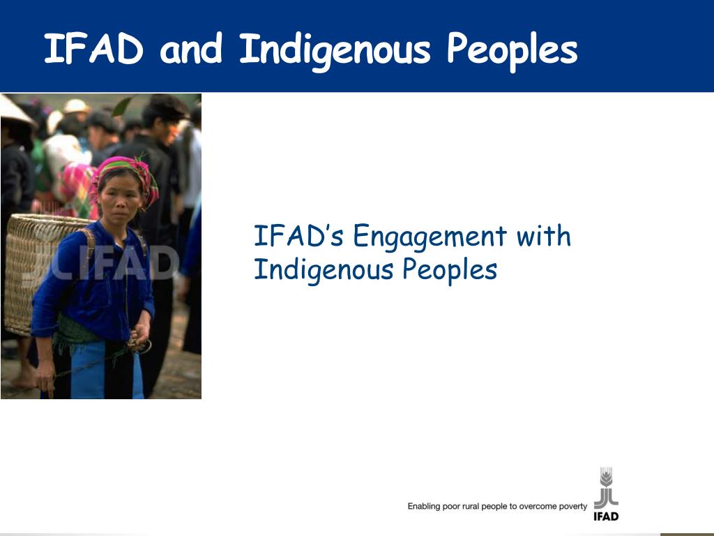 PPT - Poverty reduction and indigenous peoples Experience from IFAD ...
