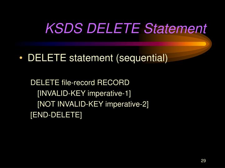 PPT - VSAM KSDS and COBOL PowerPoint Presentation - ID:6688077