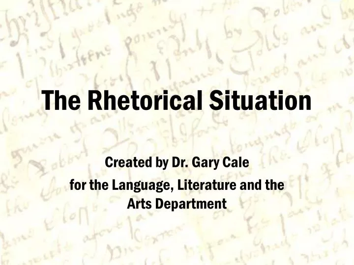 PPT - The Rhetorical Situation PowerPoint Presentation, free download ...