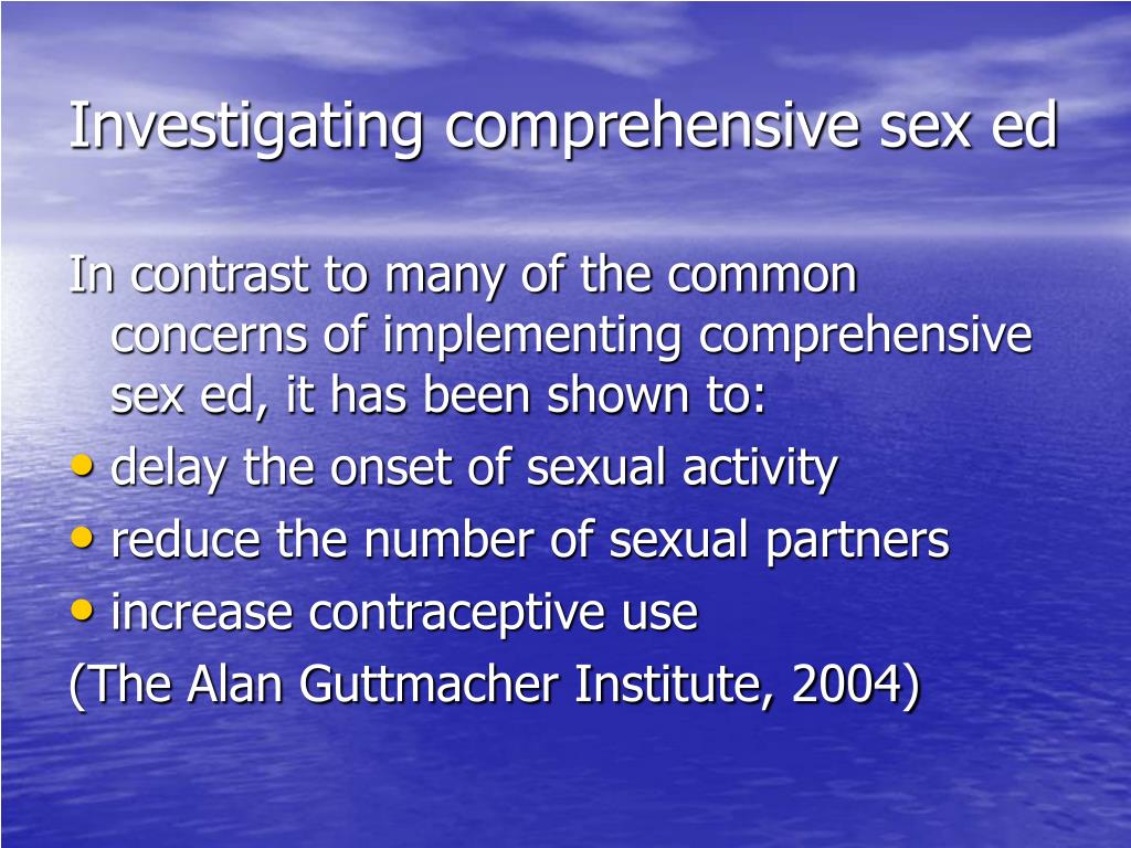 PPT - The Essential Need for Comprehensive High School Sex Education ...
