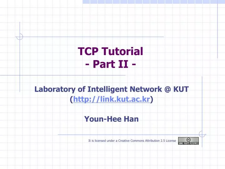 PPT - TCP Tutorial - Part II - PowerPoint Presentation, free download ...
