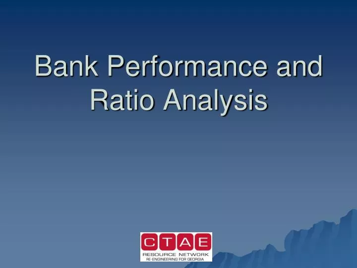 PPT - Bank Performance and Ratio Analysis PowerPoint Presentation, free ...