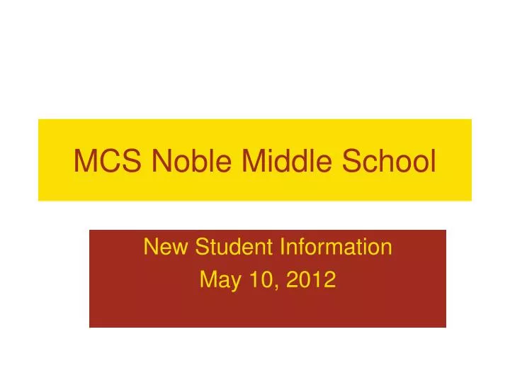 PPT - MCS Noble Middle School PowerPoint Presentation, free download ...
