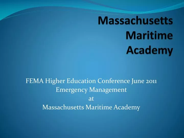 PPT - Massachusetts Maritime Academy PowerPoint Presentation, free ...