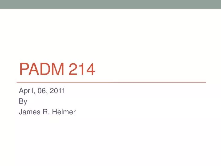 PPT - Padm 214 PowerPoint Presentation, free download - ID:6691333