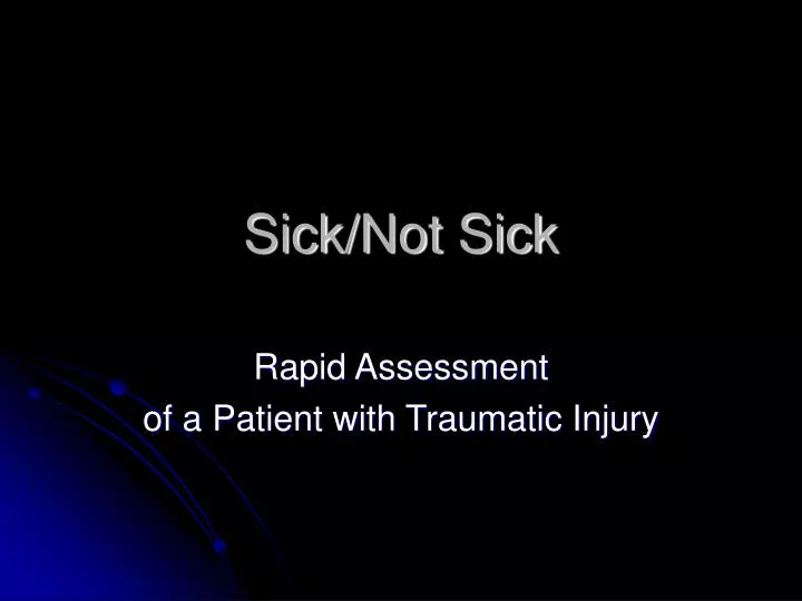 PPT - Sick/Not Sick PowerPoint Presentation, free download - ID:6692272
