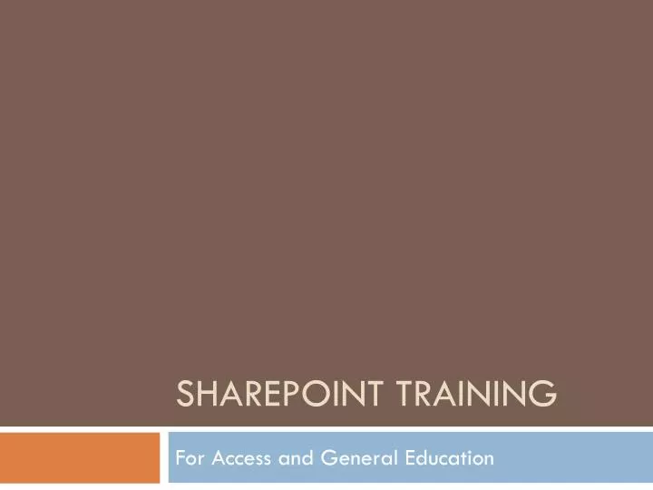 PPT - SharePoint training PowerPoint Presentation, free download - ID ...