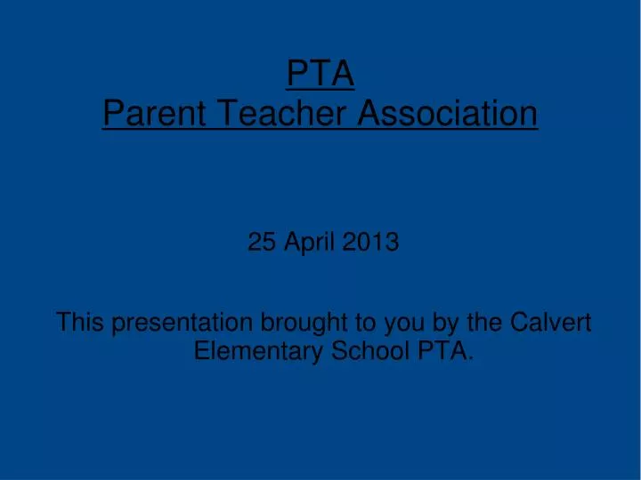 PPT - PTA Parent Teacher Association PowerPoint Presentation, free ...